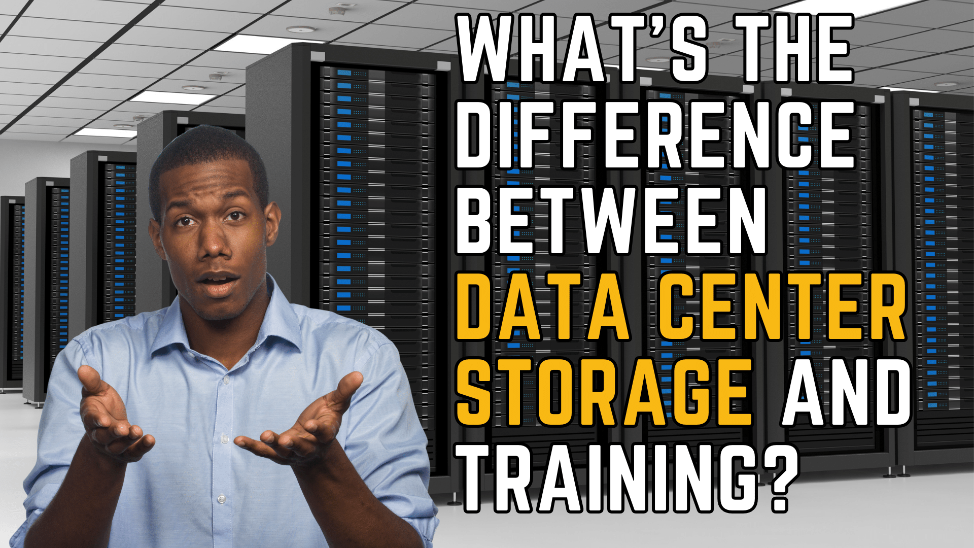 What's the Difference Between Data Center Storage and Data Center Training?